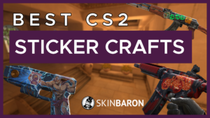 The best Counter-Strike 2 sticker crafts - The Daily Monocle