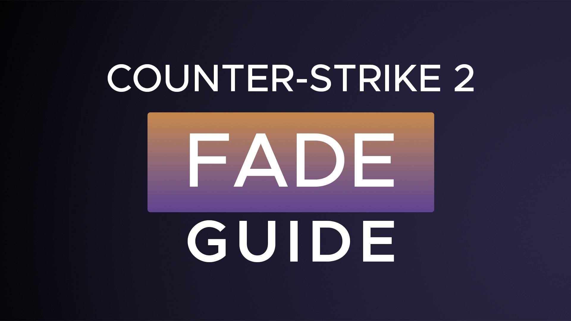 CS2 Fade Guide - Everything you need to know - The Daily Monocle CS2 Fade Guide - Everything you need to know - The Daily Monocle