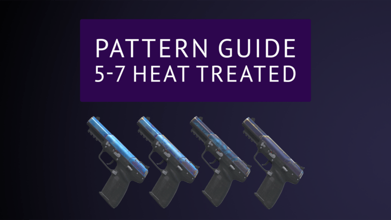 Five-SeveN Heat Treated Pattern Guide - The Daily Monocle