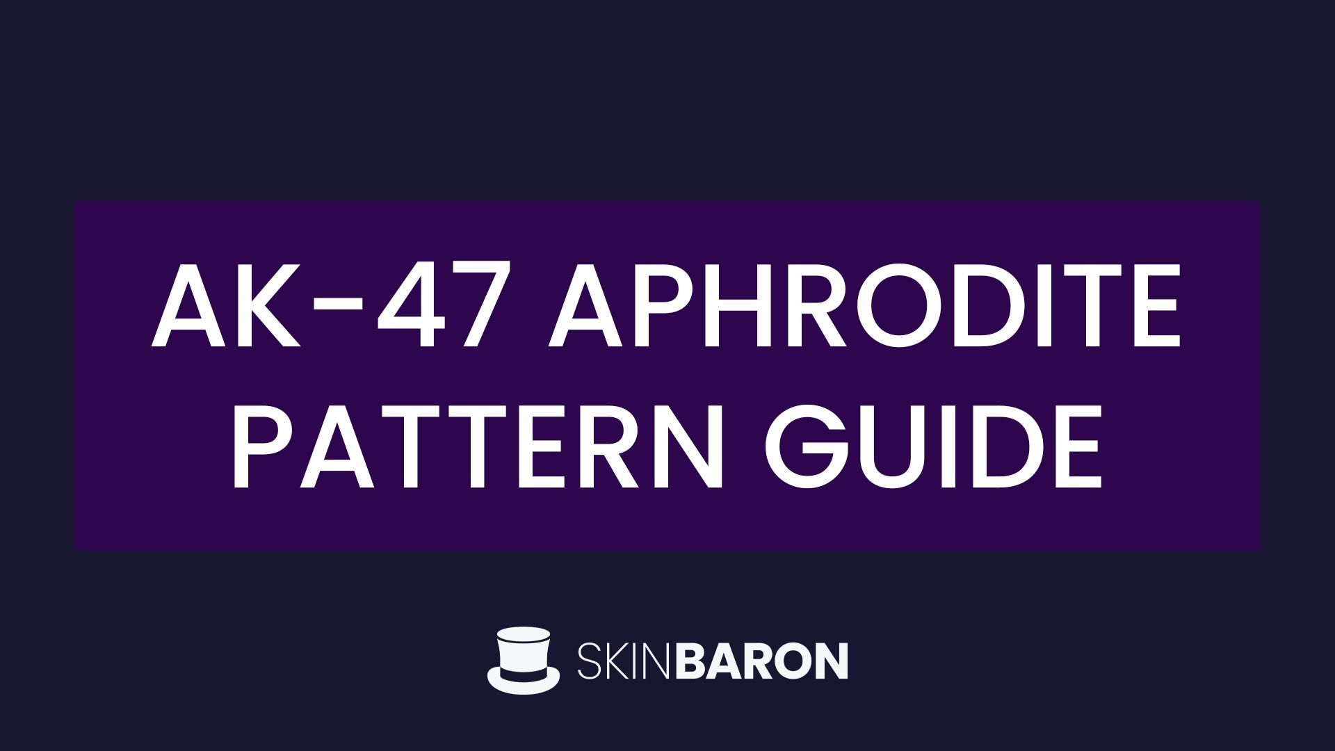 AK-47 | Aphrodite – The Complete Pattern Guide - The Daily Monocle